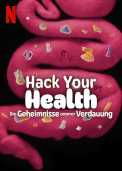 Hack Your Health: Die Geheimnisse unserer Verdauung | Film-Rezensionen.de